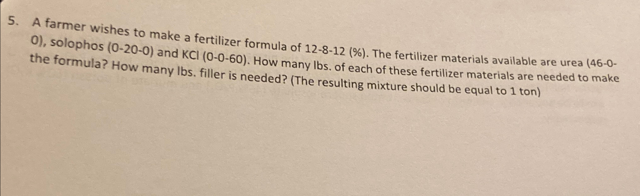 Solved A farmer wishes to make a fertilizer formula of | Chegg.com