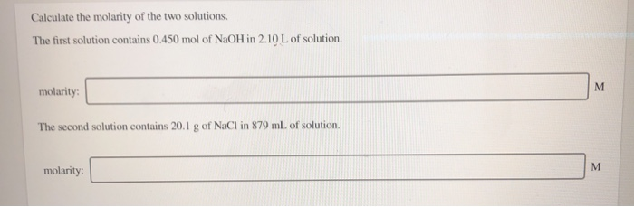 Solved Calculate the molarity of the two solutions. The | Chegg.com