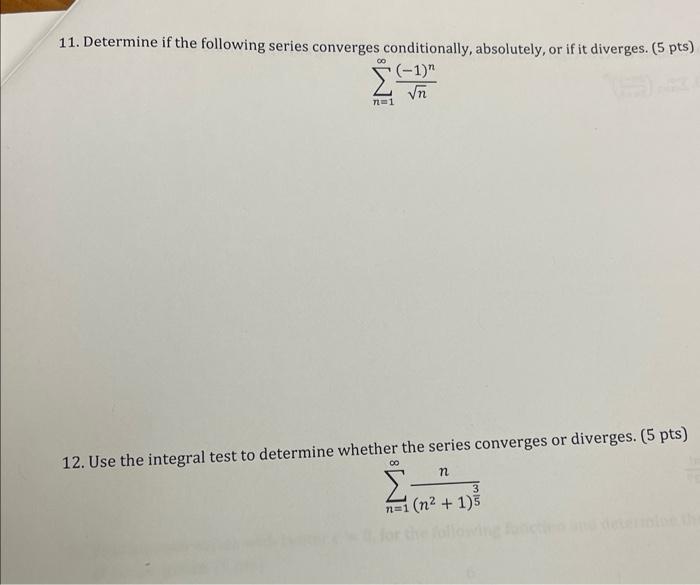 Solved 11. Determine if the following series converges | Chegg.com