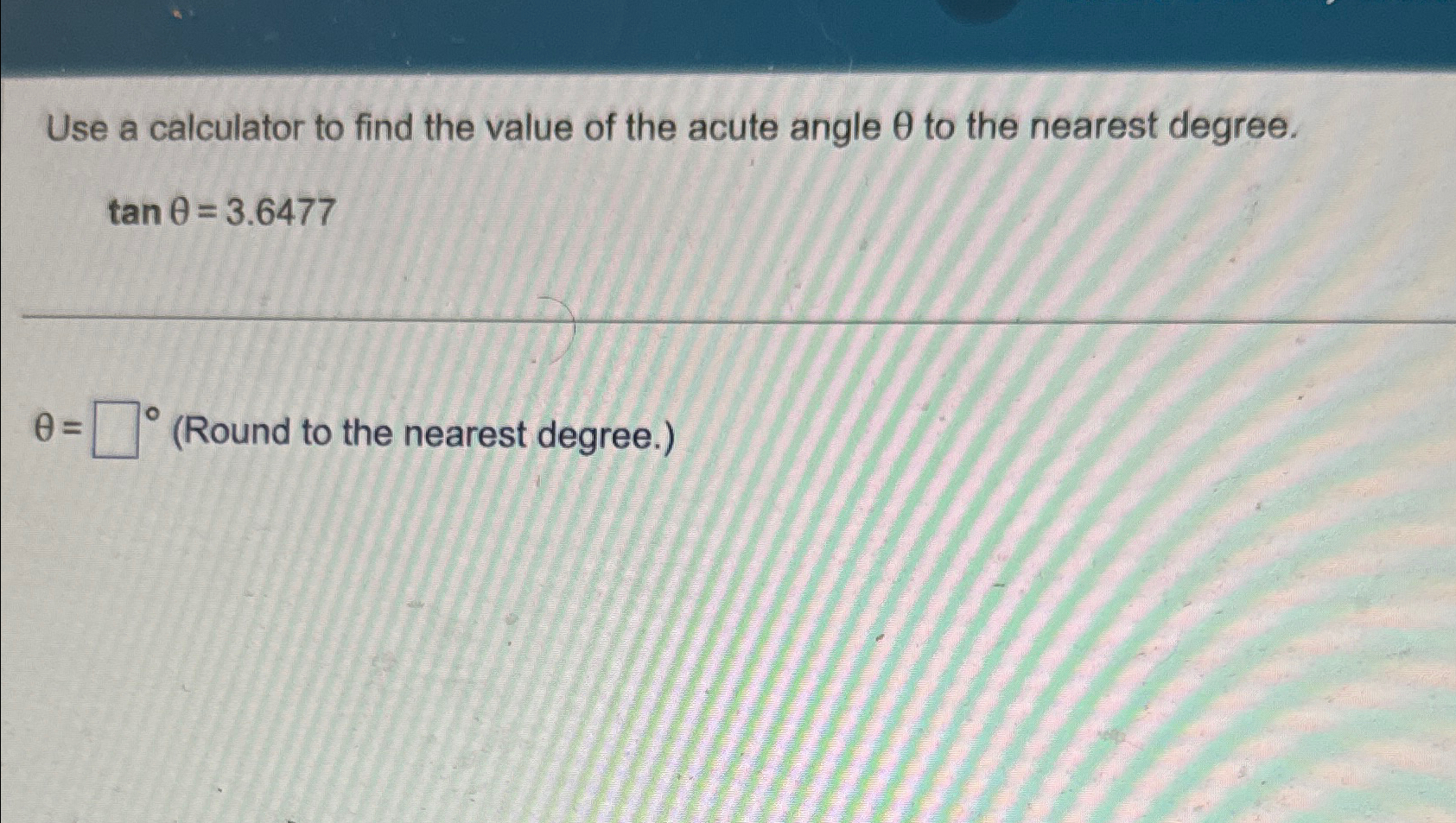 Solved Use a calculator to find the value of the acute angle | Chegg.com