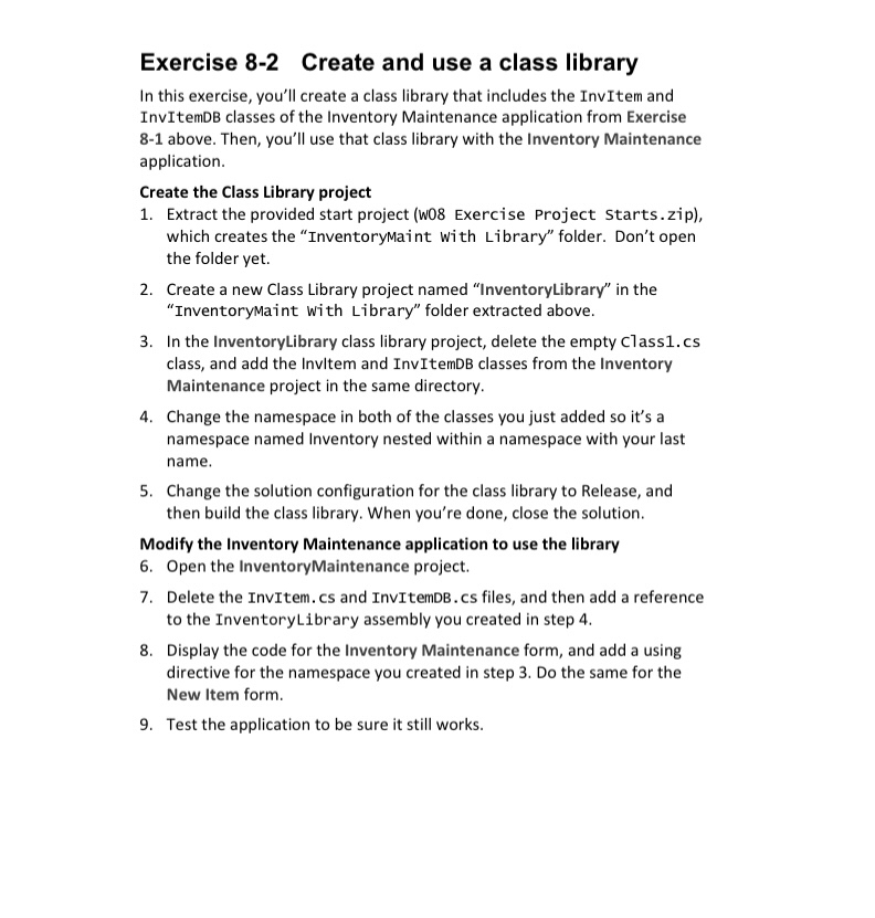 Solved Exercise 8-2 ﻿Create and use a class libraryIn this | Chegg.com