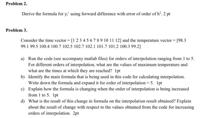 Solved Derive the formula for yi′ using forward difference | Chegg.com