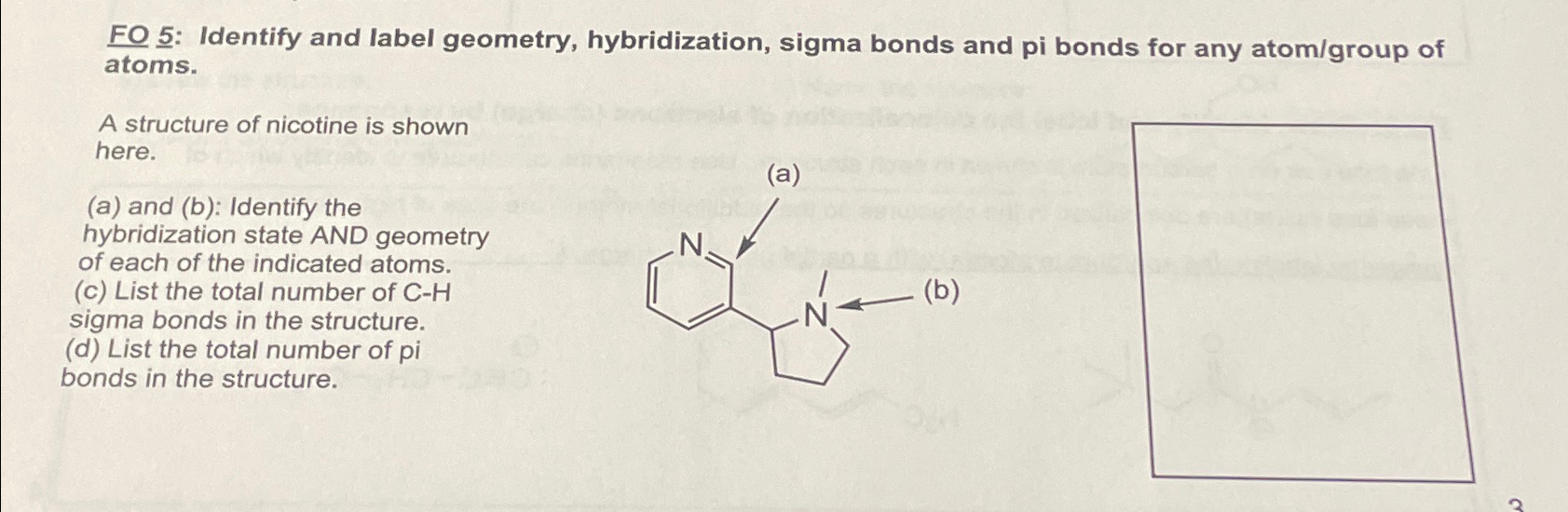 Solved FO 5: Identify and label geometry, hybridization, | Chegg.com