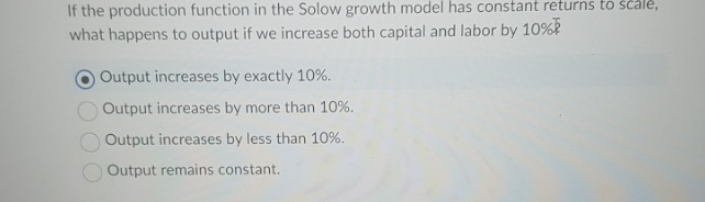 Solved If the production function in the Solow growth model | Chegg.com