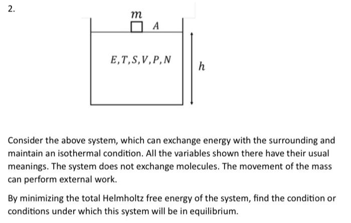 Solved Consider the above system, which can exchange energy | Chegg.com