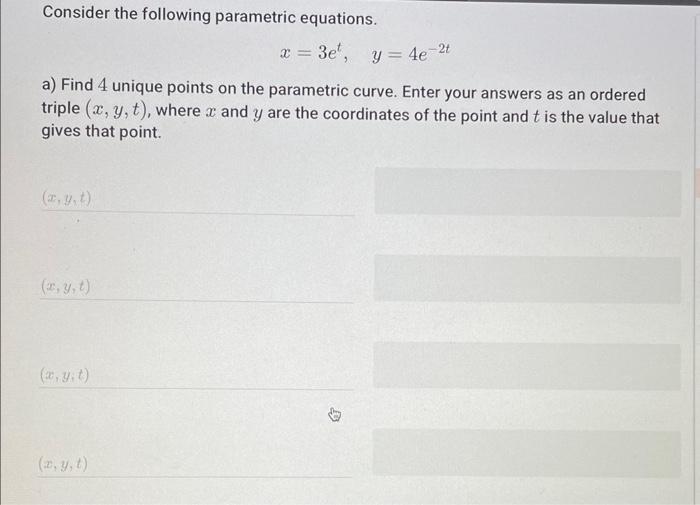 Solved Consider the following parametric equations. | Chegg.com