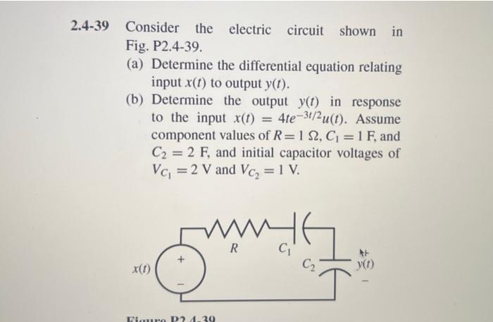 Solved 39 Consider the electric circuit shown in Fig. | Chegg.com