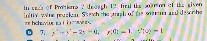 Solved In each of Problems 7 through 12, find the solution | Chegg.com