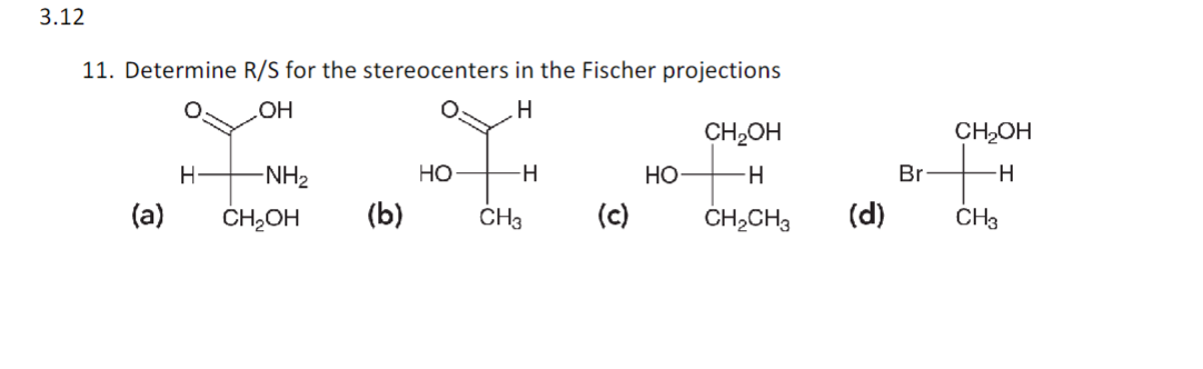 Solved Determine R/S for the stereocenters in the Fischer | Chegg.com