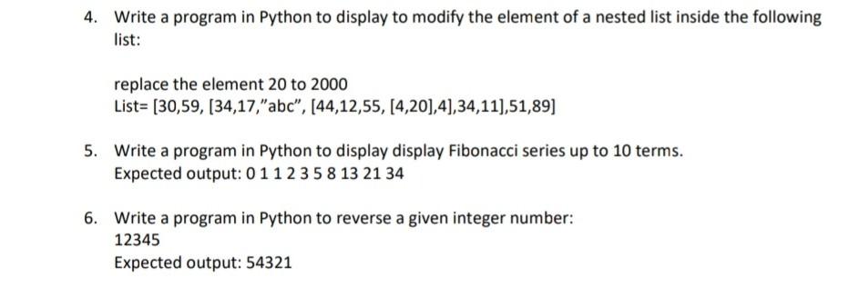 Solved 4. Write a program in Python to display to modify the | Chegg.com