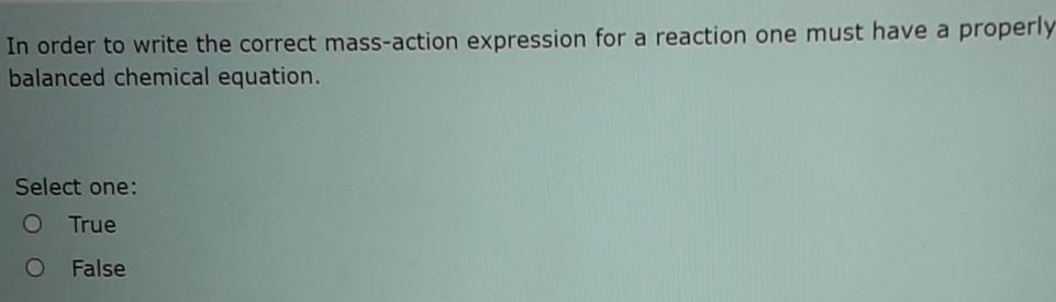 Solved In order to write the correct mass-action expression | Chegg.com