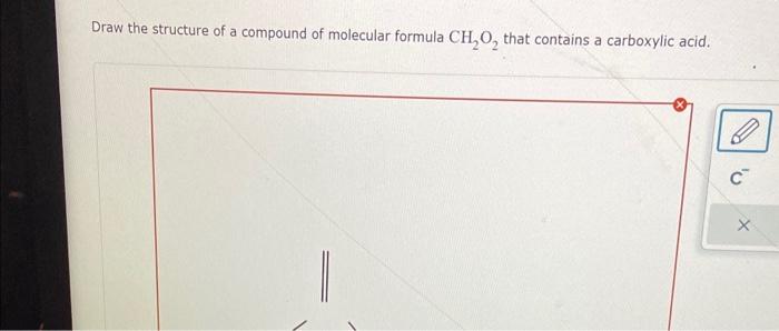 Solved Draw the structure of a compound of molecular formula | Chegg.com