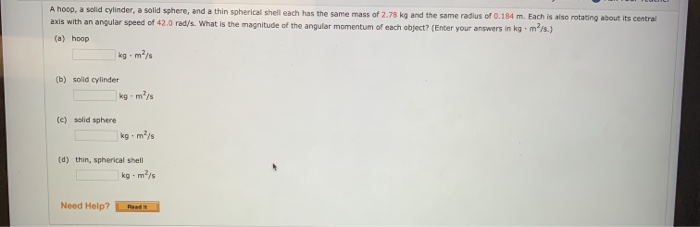 Solved A hoop, a solid cylinder, a solid sphere, and a thin | Chegg.com