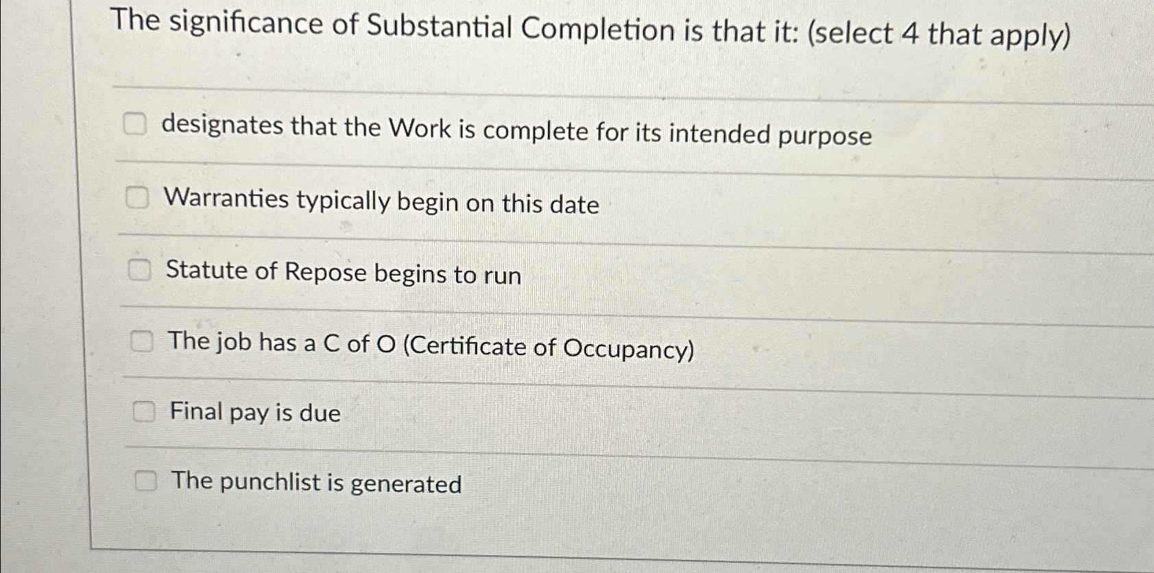 Solved The significance of Substantial Completion is that | Chegg.com