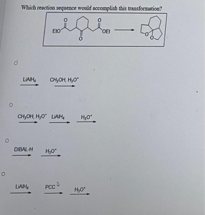 Solved Which reaction sequence would accomplish this | Chegg.com