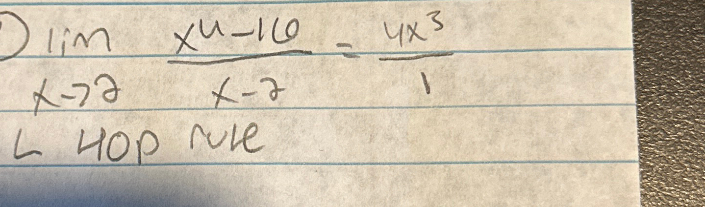 Solved limx→2x4-16x-2 ﻿L ﻿Hop rule | Chegg.com