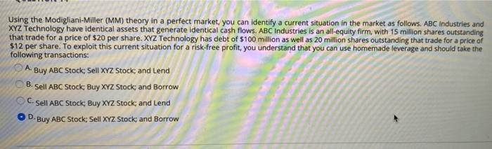 Solved Using the Modigliani-Miller (MM) theory in a perfect | Chegg.com