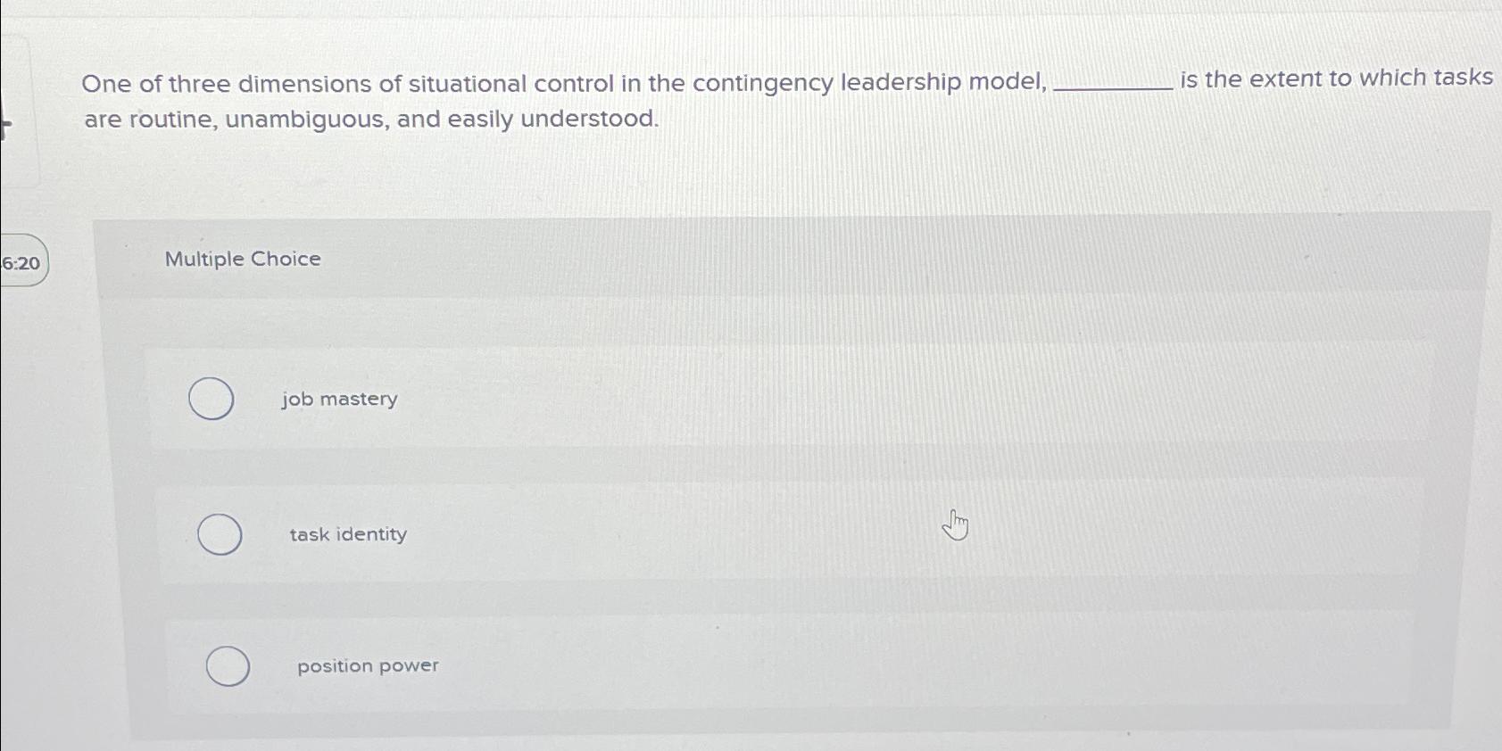Solved One of three dimensions of situational control in the | Chegg.com