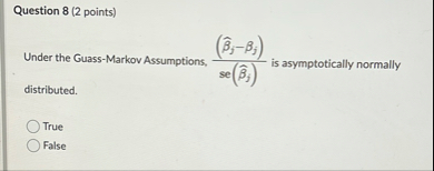 Solved Question 8 (2 ﻿points)Under the Guass-Markov | Chegg.com