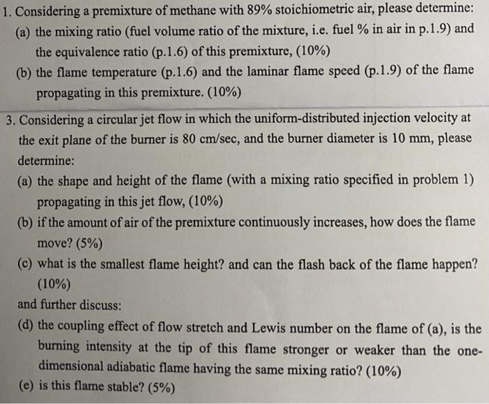 1. Considering a premixture of methane with 89% | Chegg.com