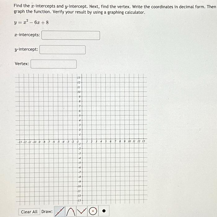 Solved Find the x-intercepts and y-intercept. Next, find the | Chegg.com