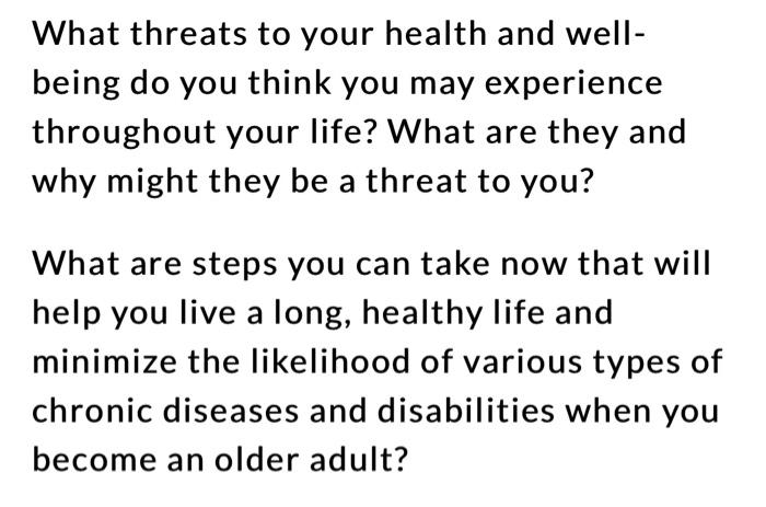 Solved What threats to your health and wellbeing do you | Chegg.com