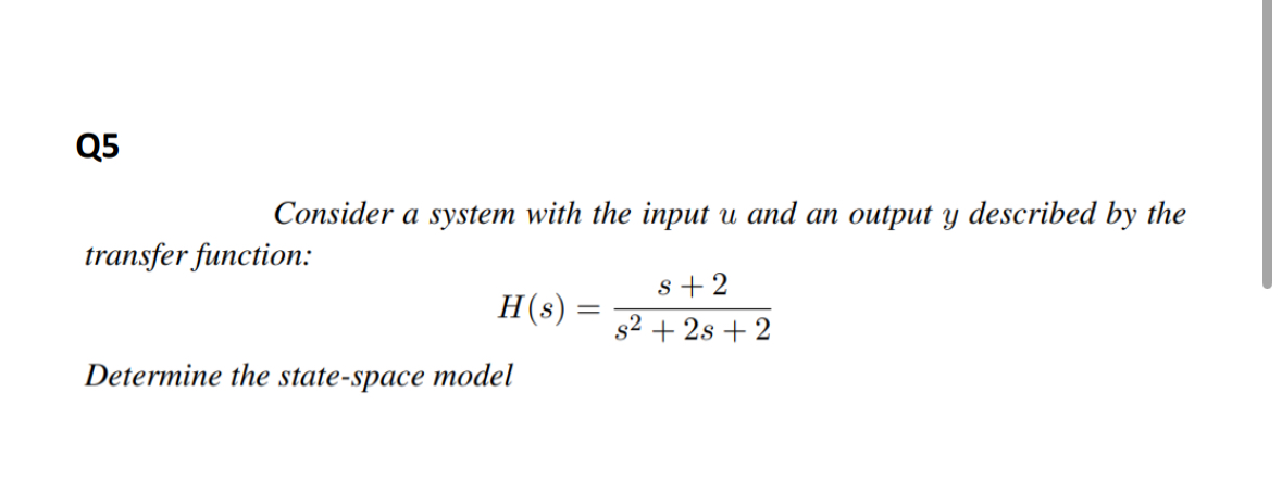 Solved Q5Consider a system with the input u ﻿and an output y | Chegg.com