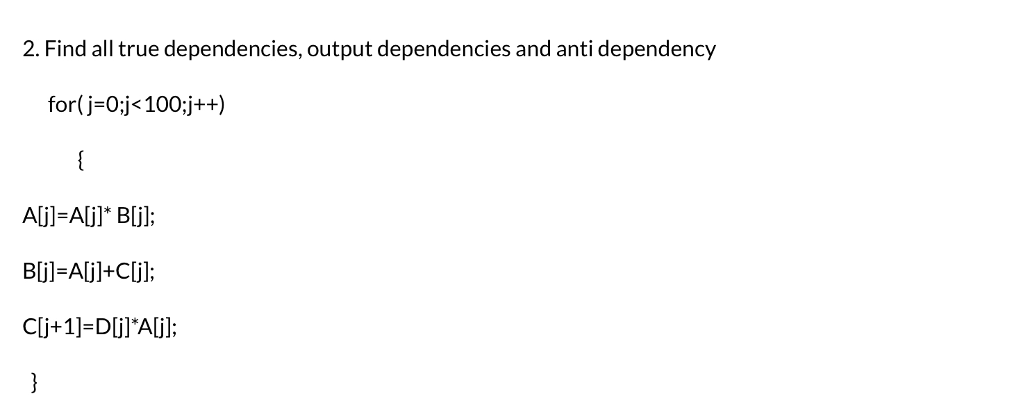Solved Find all true dependencies, output dependencies and | Chegg.com