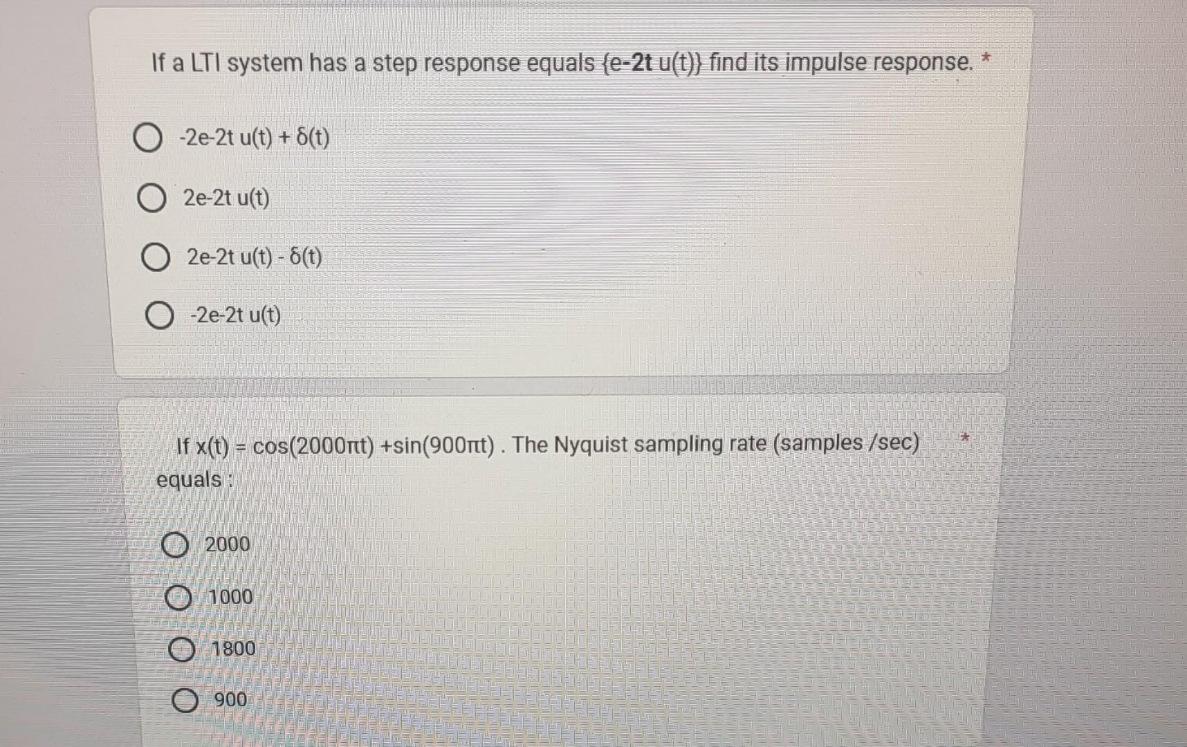 Solved If a LTI system has a step response equals {e−2tu(t)} | Chegg.com