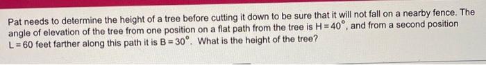 Solved Pat needs to determine the height of a tree before | Chegg.com