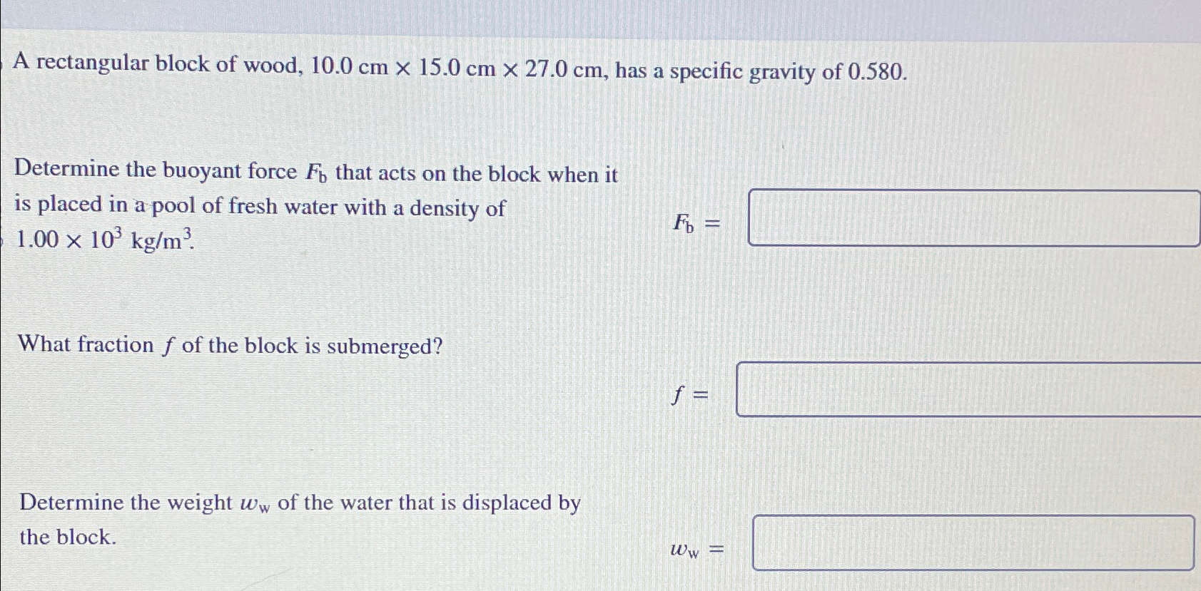Solved A rectangular block of wood, 10.0cm×15.0cm×27.0cm, | Chegg.com