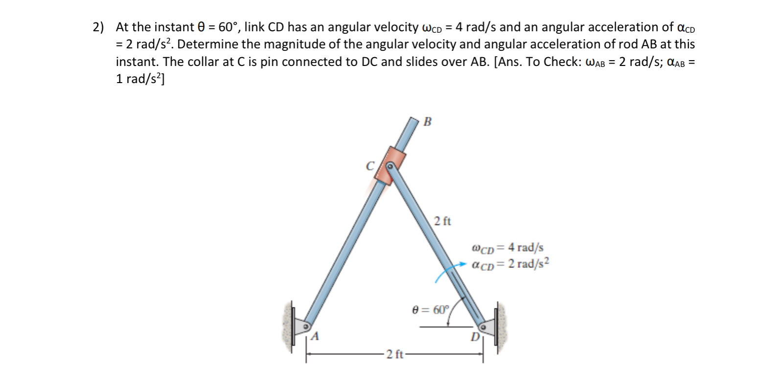 Solved At the instant θ=60°, ﻿link CD ﻿has an angular | Chegg.com