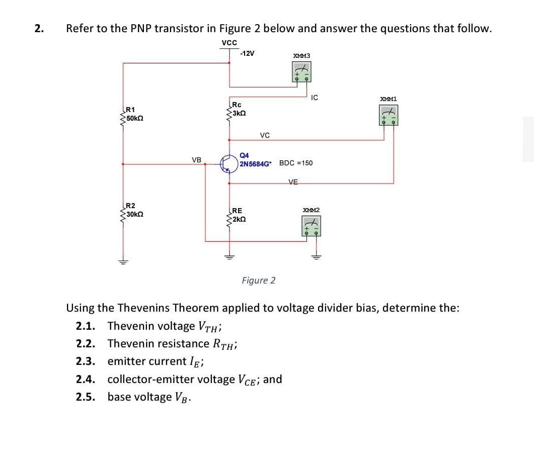 Solved Refer to the PNP transistor in Figure 2 below and | Chegg.com