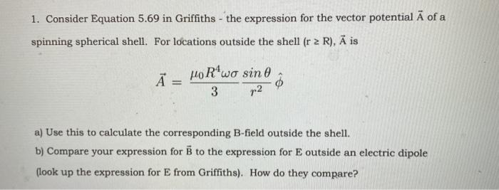Solved 1. Consider Equation 5.69 in Griffiths - the | Chegg.com