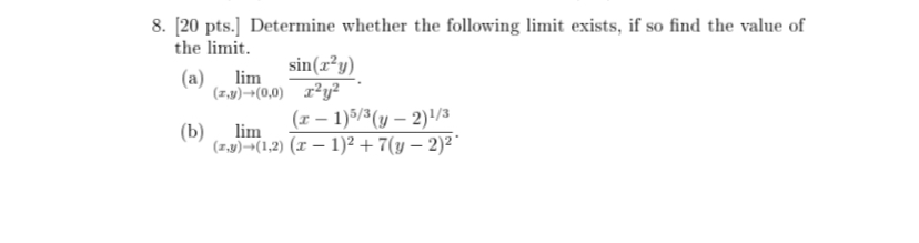 Solved Determine whether the following limit exists, if so | Chegg.com