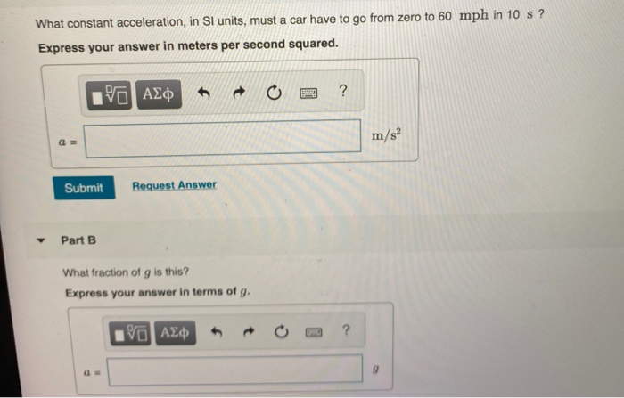 Solved What constant acceleration, in Sl units, must a car | Chegg.com
