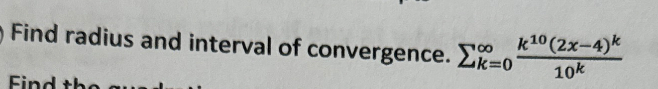 Solved Find radius and interval of convergence. | Chegg.com