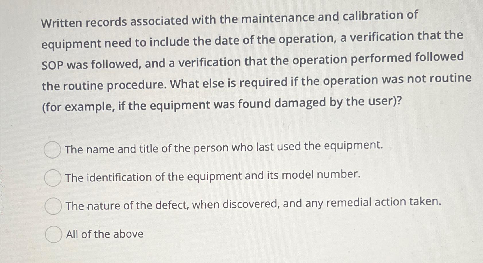 Solved Written records associated with the maintenance and | Chegg.com