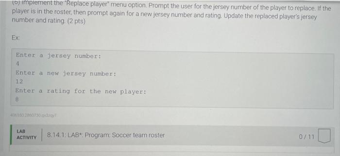 Solved 8. 14 LAB*: Program: Soccer team roster This program | Chegg.com
