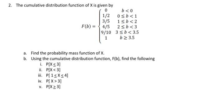 Solved 2. The cumulative distribution function of X is given | Chegg.com