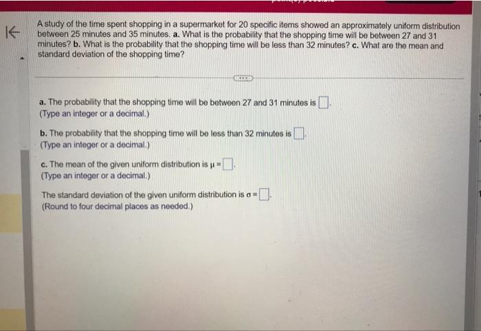 Solved A study of the time spent shopping in a supermarket | Chegg.com