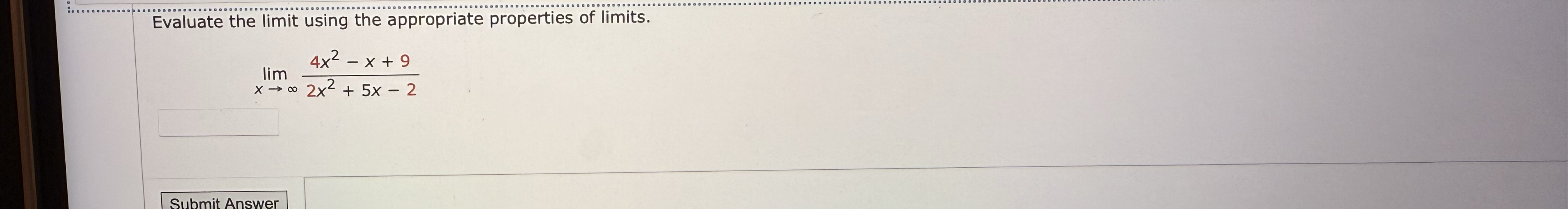 Solved Evaluate the limit using the appropriate properties | Chegg.com