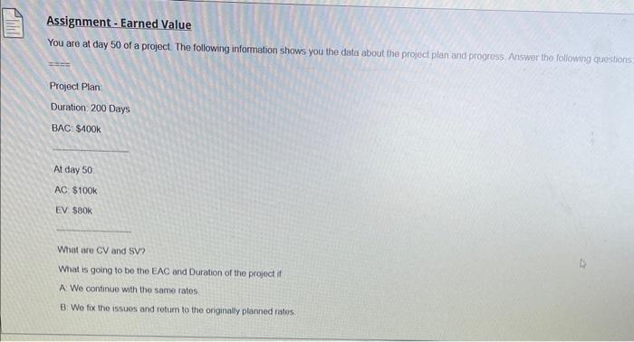 Solved You are at day 50 of a project. The following | Chegg.com