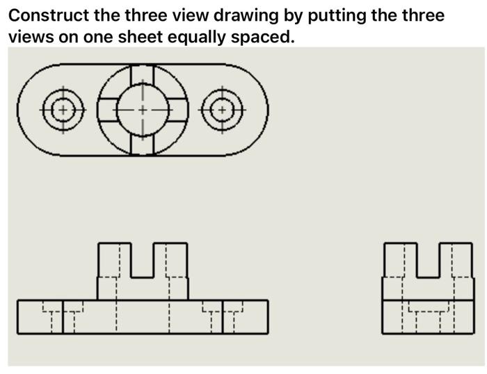 Solved Please Help. I need dimensions on the Three View | Chegg.com