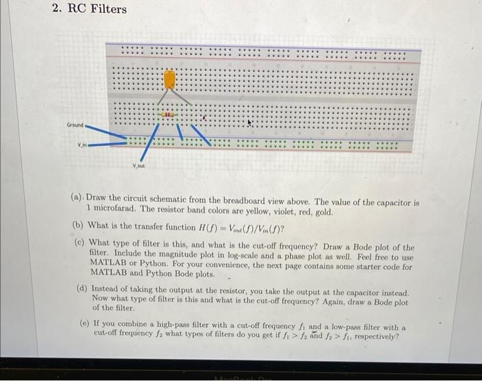 Solved 2. RC Filters (a). Draw the circuit schematic from | Chegg.com