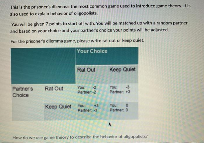 Solved This is the prisoner's dilemma, the most common game | Chegg.com