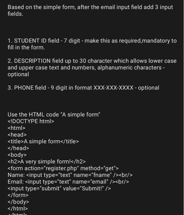 Solved Based on the simple form, after the email input field | Chegg.com