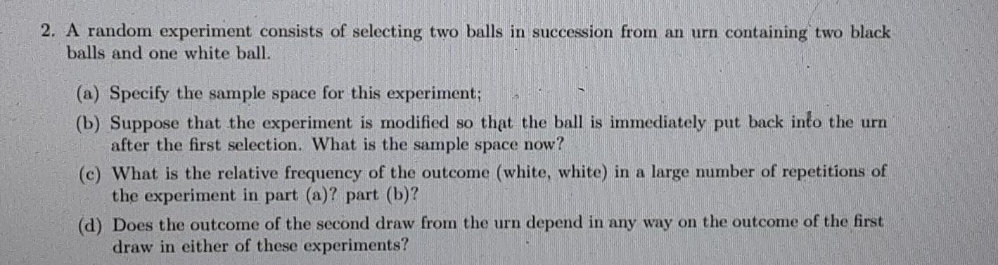 Solved 2. A random experiment consists of selecting two | Chegg.com