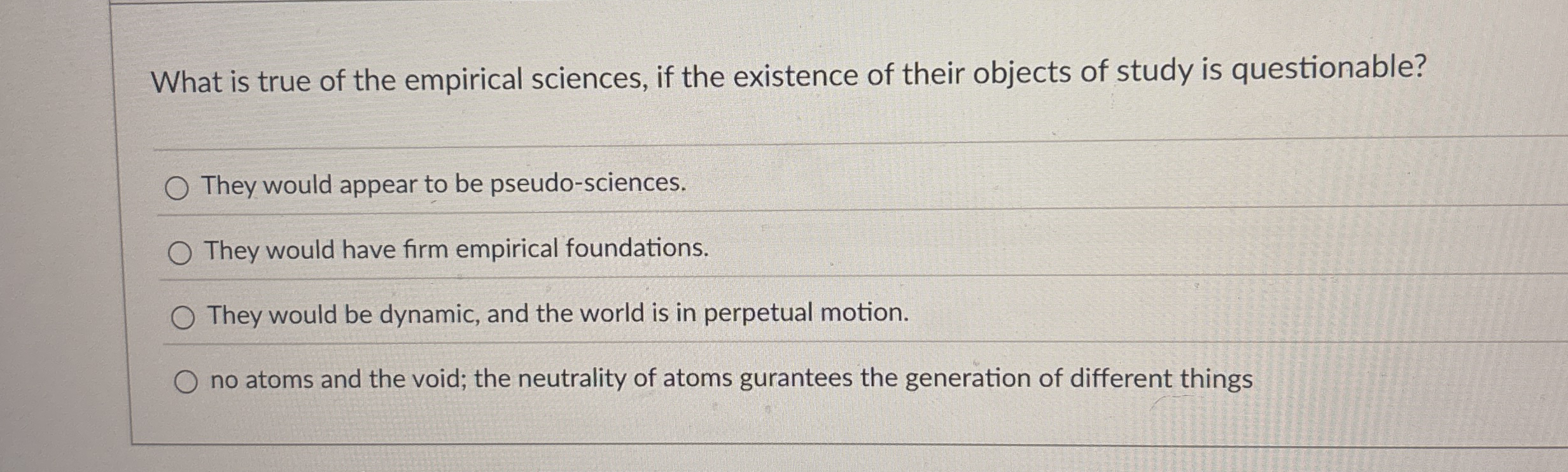 Solved What is true of the empirical sciences, if the | Chegg.com