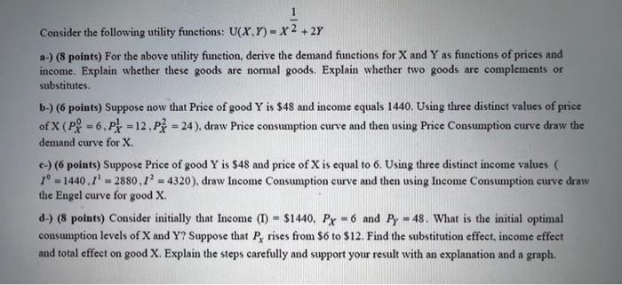 Solved Consider the following utility functions: U(X,Y)=x² + | Chegg.com